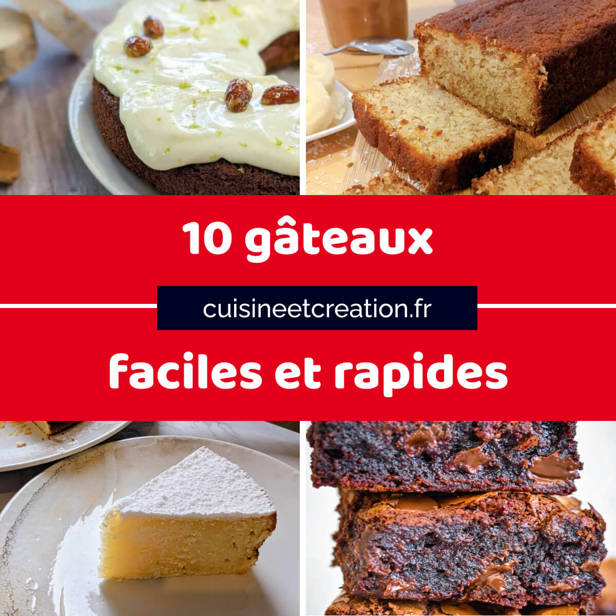 Les 10 meilleurs recettes de gâteaux faciles et rapides